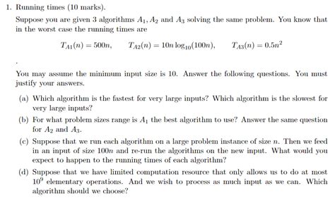 Solved 1 Running Times 10 Marks Suppose You Are Given 3