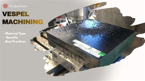 Vespel Machining Guide Cnc Machining Methods Benefits And Tips