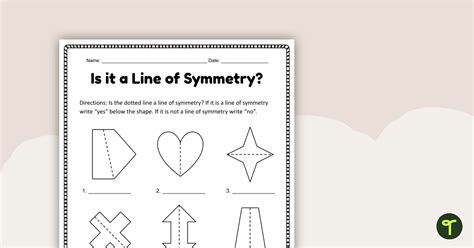 Is It A Line Of Symmetry Worksheets Teach Starter Worksheets Library