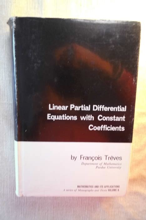 Linear Partial Differential Equations With Constant Coefficients Volume 6 Von Treves Gebundene