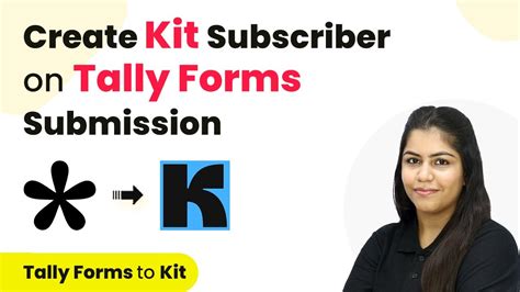 how to create kit subscriber on tally forms submission pabbly connect