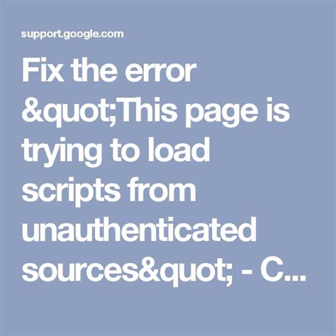 Fix Unauthenticated Sources Error In Chrome