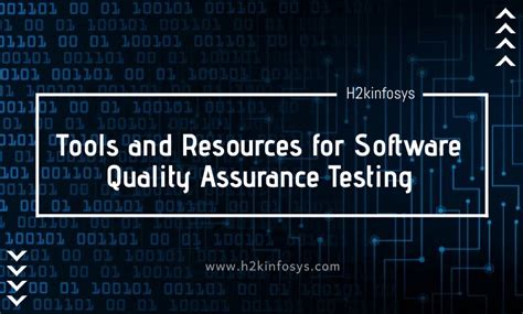 Tools And Resources For Software Quality Assurance Testing