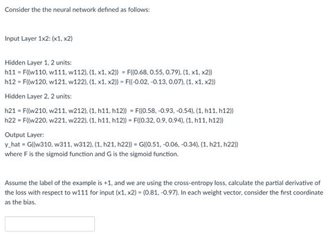 Consider The The Neural Network Defined As Follows Chegg