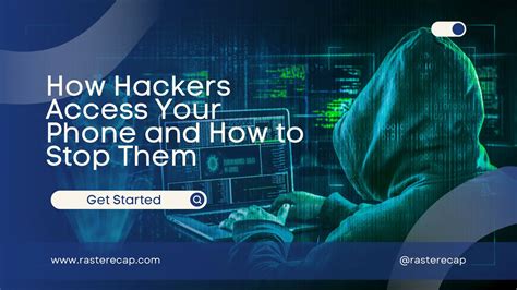 How Hackers Access Your Phone And How To Stop Them Rasterecap 2025