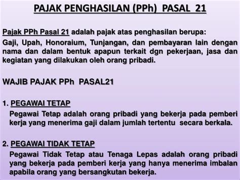 Ppt Pajak Penghasilan Pph Pasal 21 Pajak Pph Pasal 21 Adalah