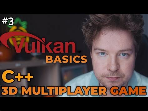 Free Video Vulkan Textures Descriptors And Vertex Attributes C 3d Multiplayer Game