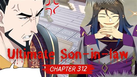Ultimate Son In Law Chapter 312 Survive As The Heros Husband