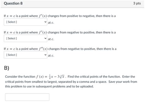 Solved Question Pts If X C Is A Point Where F X Chegg Com