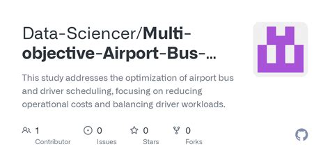 Github Data Sciencermulti Objective Airport Bus And Driver