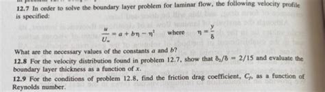 Solved 127 In Order To Solve The Boundary Layer Problem For