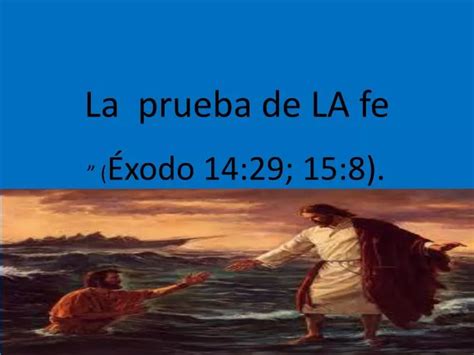 Ppt La Prueba De La Fe Powerpoint Presentation Free Download Id
