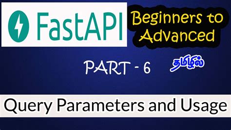 6 Query Parameters Path Fastapi Full Course In Tamil Santra