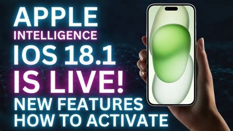 Apple Intelligence For Ios 18 1 Is Live New Ai Features How To