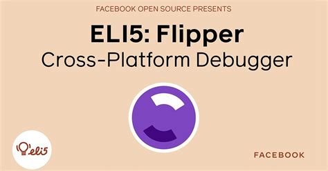 Eli5 Flipper Cross Platform Debugger Rreactnative