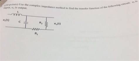 Solved O Points Use The Complex Impedance Method To Find
