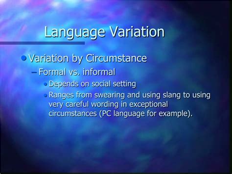 Ppt Language Variation Powerpoint Presentation Free Download Id