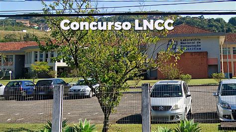 concurso lncc saiu oferta 30 vagas e r 6 mil veja desvendando o caminho da aprovação blog
