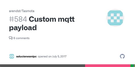Custom Mqtt Payload · Issue 584 · Arendsttasmota · Github