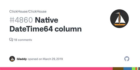 Native Datetime64 Column · Issue 4860 · Clickhouseclickhouse · Github