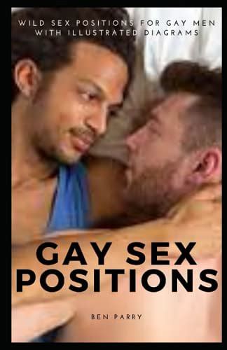 Gay Sex Positions Wild Sex Positions For Gay Men With Illustrated Digrams Price Comparison On