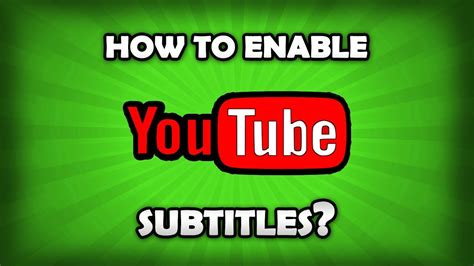 How To Enable Subtitles On YouTube YouTube
