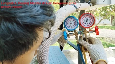 BELAJAR AIR CONDITIONER AC PUMP DOWN PEMINDAHAN DAN PEMASANGAN UNIT AC SPLIT