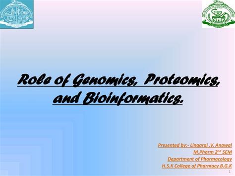 Role Of Genomics Proteomics And Bioinformatics Pdf