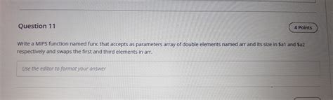 Solved Question 11 4 Points Write A Mips Function Named Func