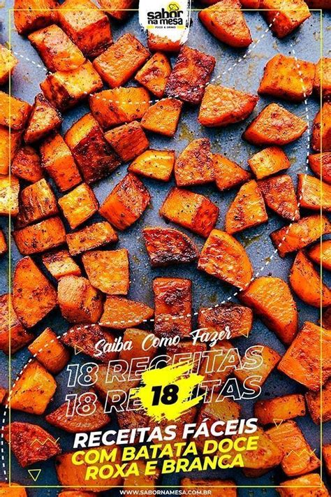 18 Receitas Com Batata Doce Simples E Fácil Saiba Como Fazer