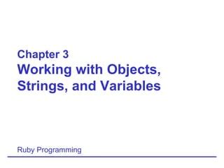 Strings Objects Variables PPT