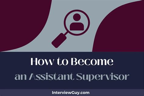 How To Become An Assistant Supervisor Empower Engage Excel