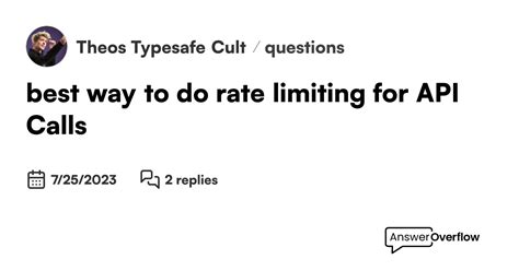 Best Way To Do Rate Limiting For Api Calls Theos Typesafe Cult
