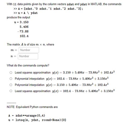 Solved With 11 Data Points Given By The Column Vectors Xdat