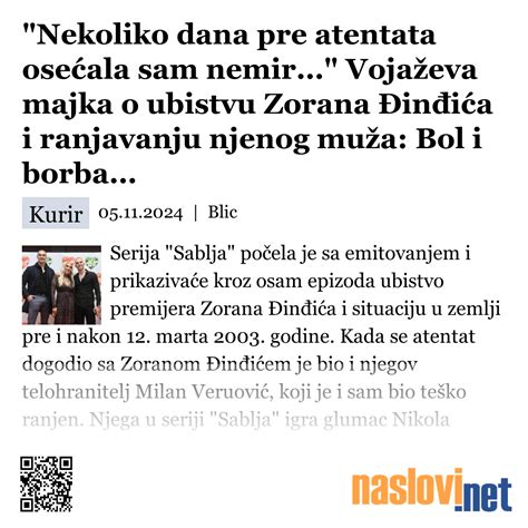 Nekoliko Dana Pre Atentata Osećala Sam Nemir Vojaževa Majka O