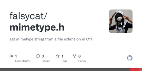 Github Falsycatmimetypeh Get Mimetype String From A File Extension In C11