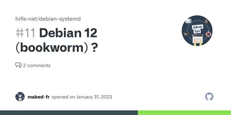 Debian 12 Bookworm · Issue 11 · Hifis Netdebian Systemd · Github