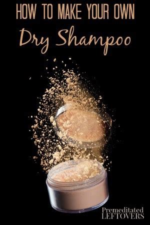 How To Make Dry Shampoo