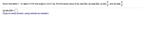 Solved Given That Cot Theta Sec Theta