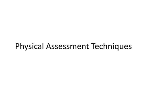 Physical Assessment Techniques Ippa Pdf Pptx