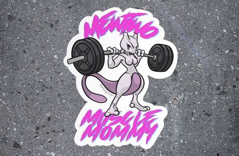 Mewtwo Muscle Mommy Sticker Etsy