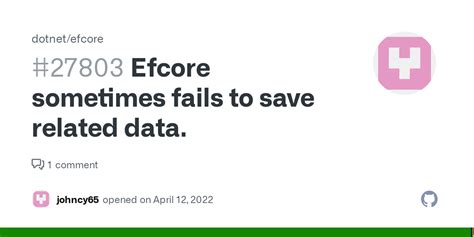 Efcore Sometimes Fails To Save Related Data Issue Dotnet Efcore Github