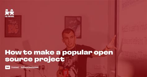 How To Make A Popular Open Source Project By Evil Martians