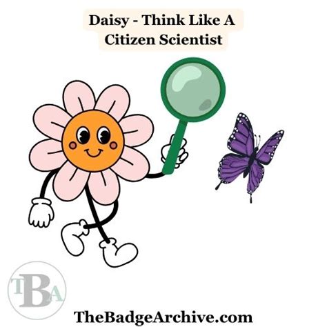 2011 Daisy Think Like A Citizen Scientist The Badge Archive