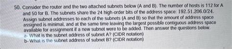 Solved 50 Consider The Router And The Two Attached Subnets
