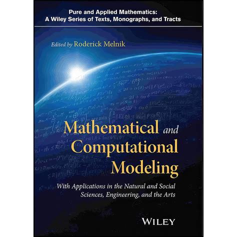 قیمت و خرید کتاب Mathematical And Computational Modeling اثر Roderick Melnik انتشارات Wiley