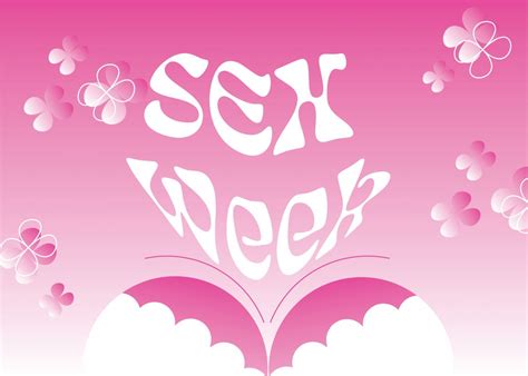 Here Is What Is Happening During Sex Week The Gauntlet