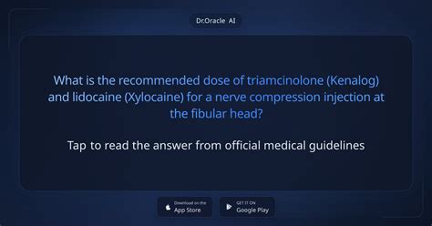 What Is The Recommended Dose Of Triamcinolone Kenalog And Lidocaine Xylocaine For A Nerve