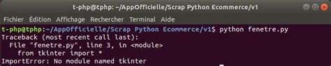 Corriger Lerreur Importerror No Module Named Tkinter Sous Python 3 T Phpfr