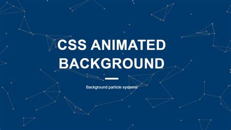 25 Css Background Particle Codewithrandom
